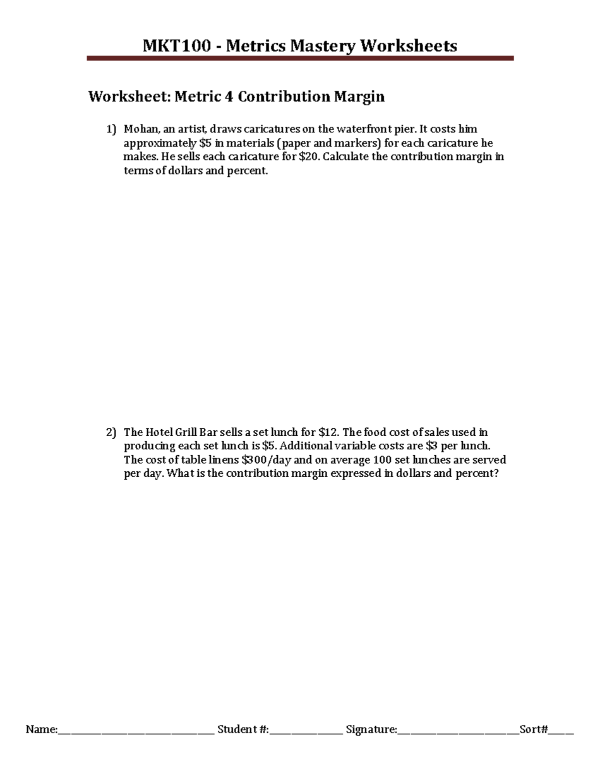 Practice Question Metrics 4 Handout Worksheet - MKT100 - Metrics ...