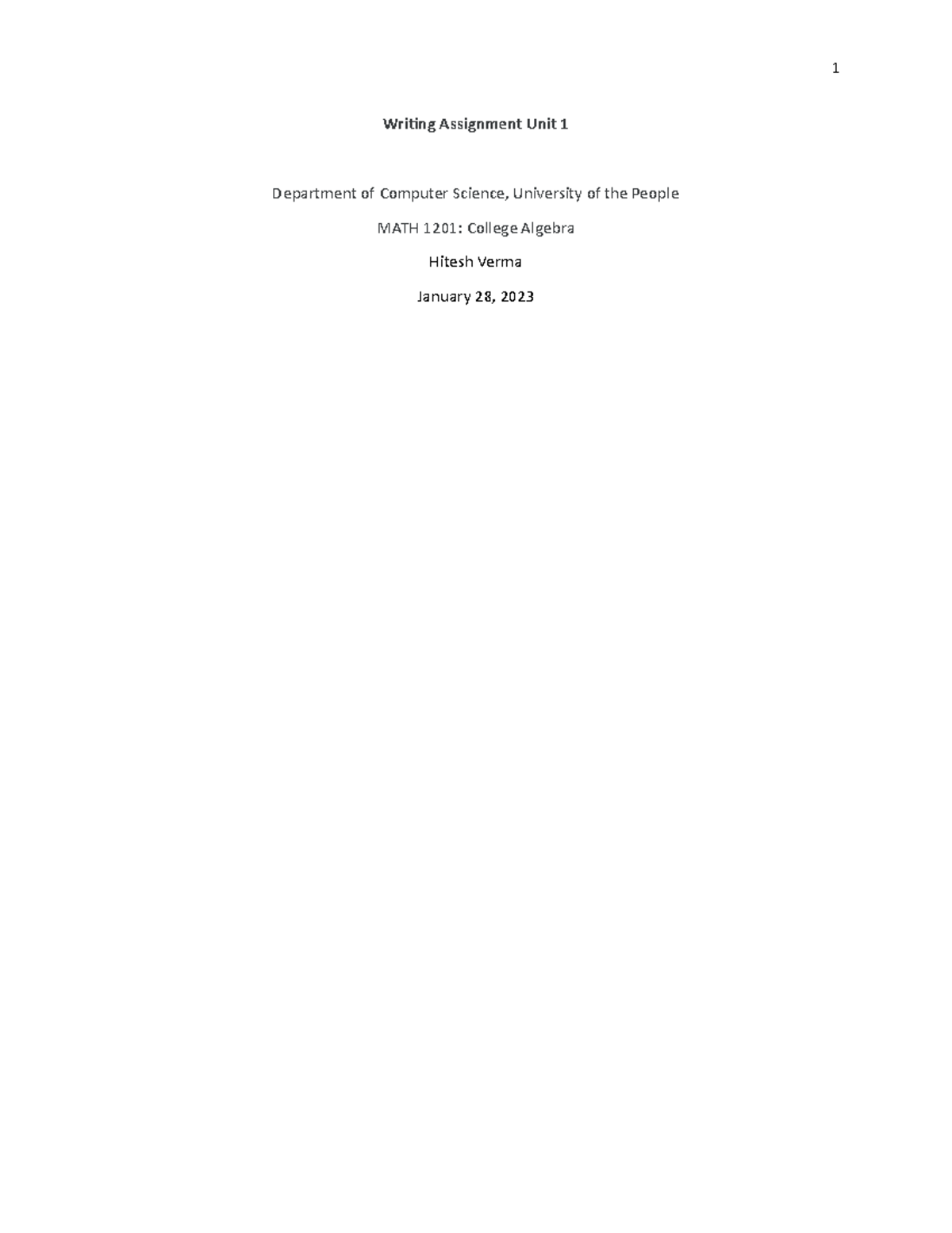 Writing Assignment Unit 1 College Algebra - 1 Writing Assignment Unit 1 Department of Computer ...