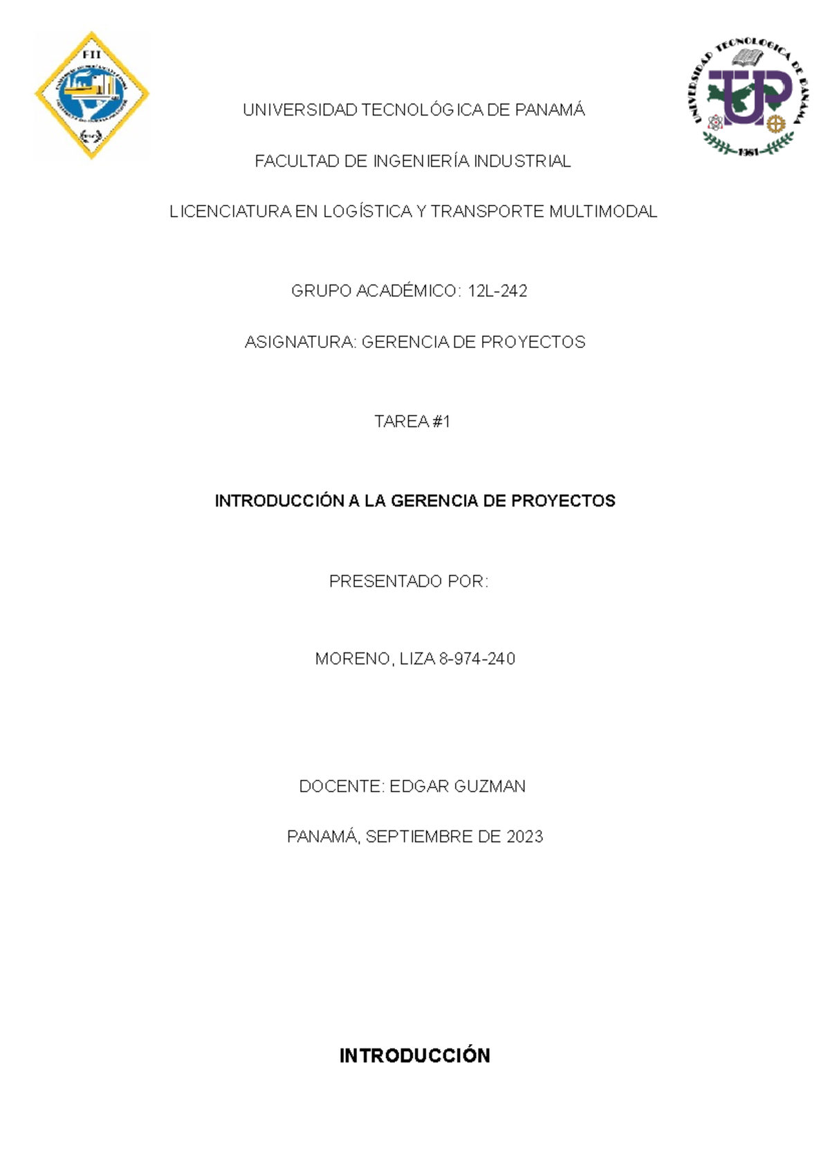 Tarea 1 - UNIVERSIDAD TECNOLÓGICA DE PANAMÁ FACULTAD DE INGENIERÍA INDUSTRIAL LICENCIATURA EN ...