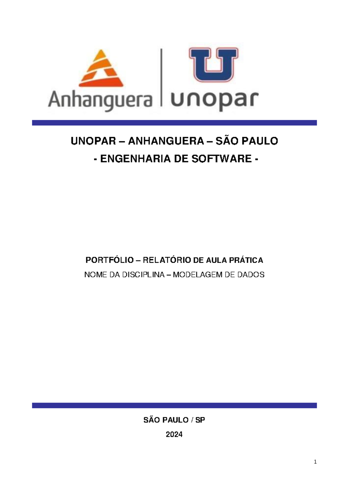 Portfólio - Modelagem DE Dados - UNOPAR – ANHANGUERA – SÃO PAULO - ENGENHARIA DE SOFTWARE ...
