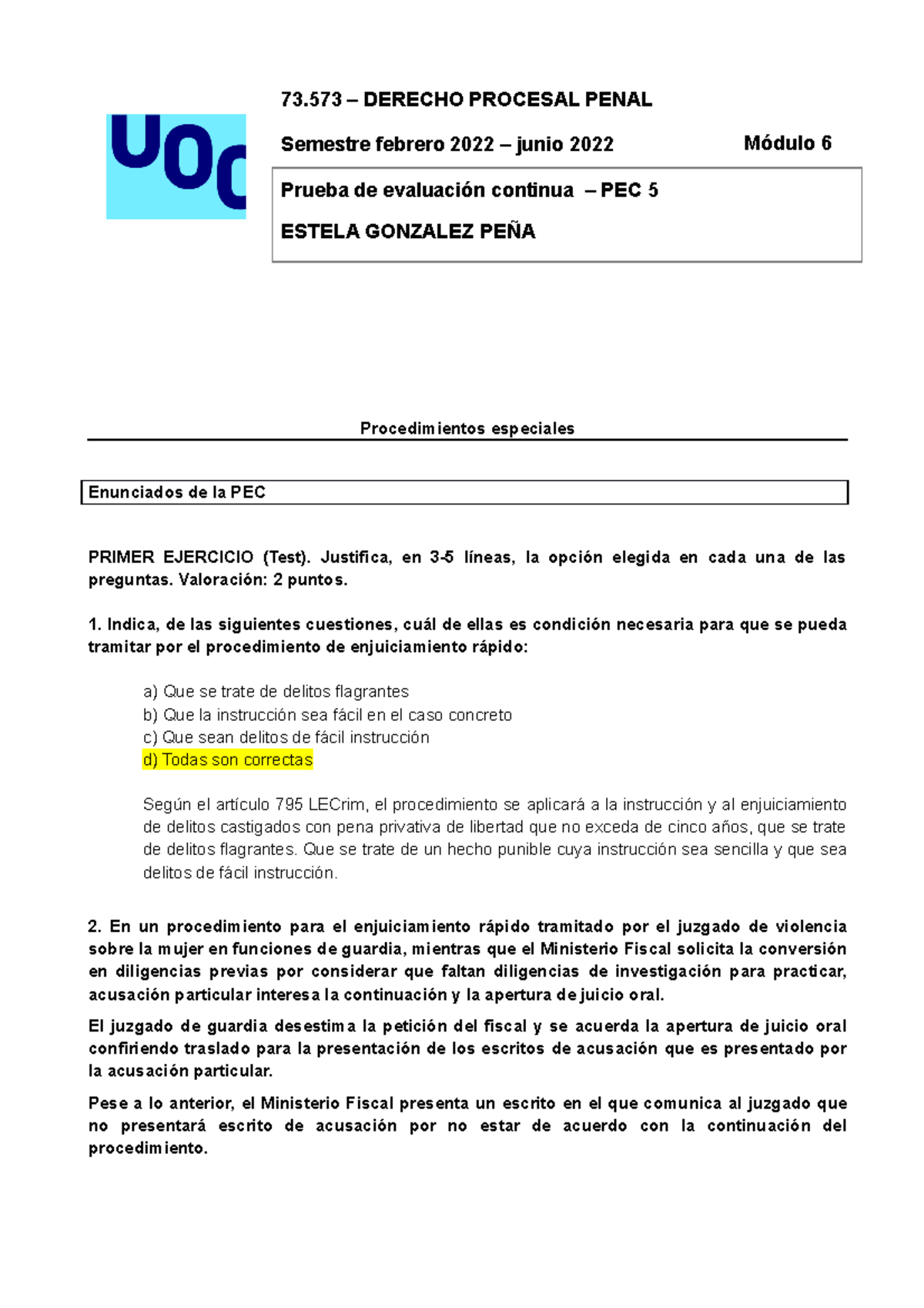 73573 PEC5 - 73 – DERECHO PROCESAL PENAL Semestre febrero 2022 – junio 2022 Módulo 6 Prueba de ...