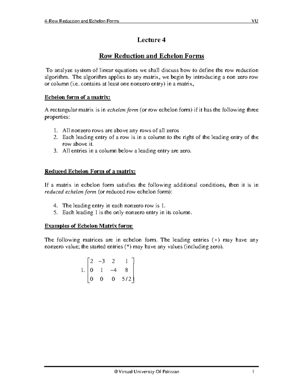 Lecture 04 - Lecture 4 Row Reduction and Echelon Forms To analyze system of linear equations we ...