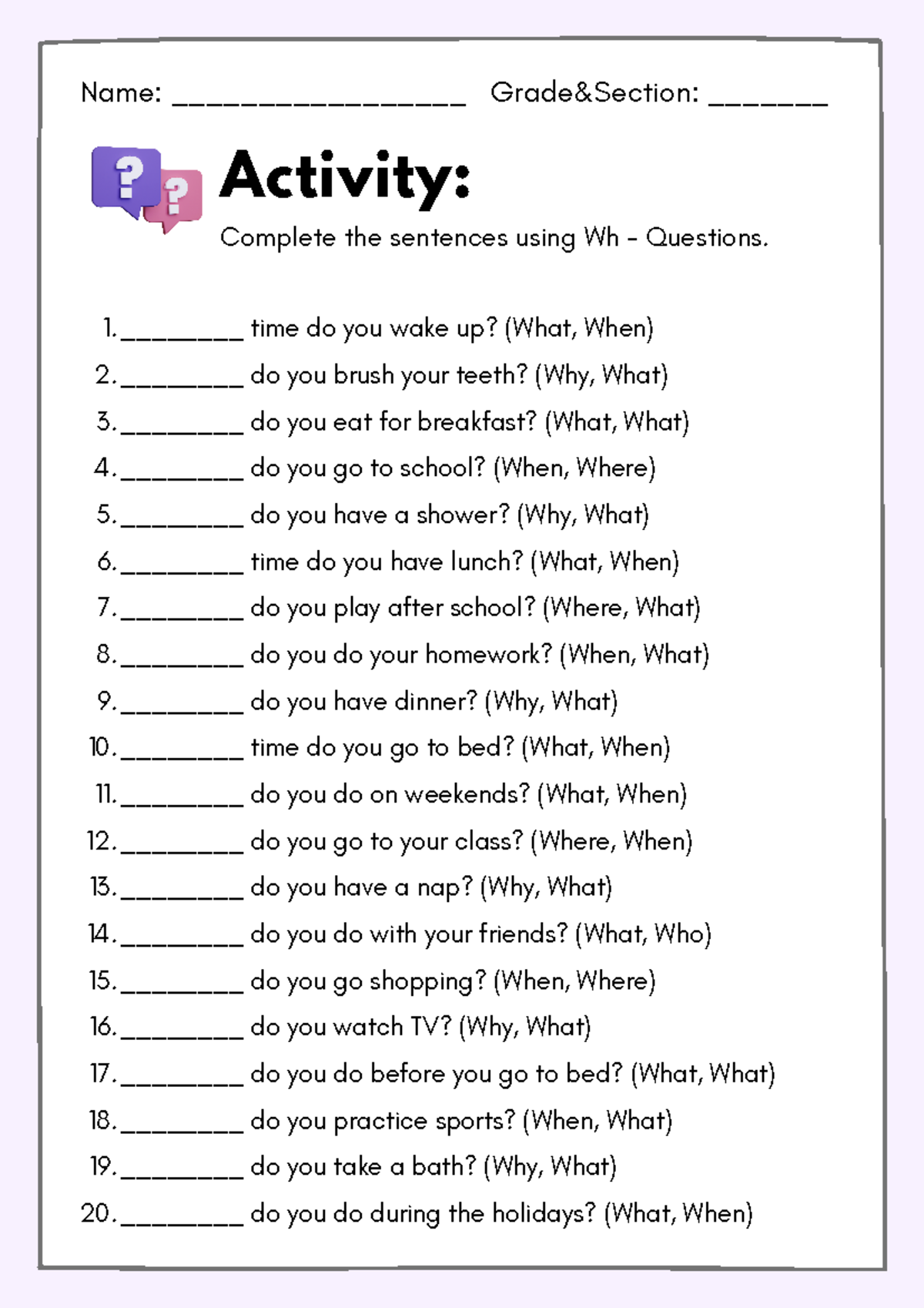 Wh question activity - 1.________ time do you wake up? (What, When) 2 ...