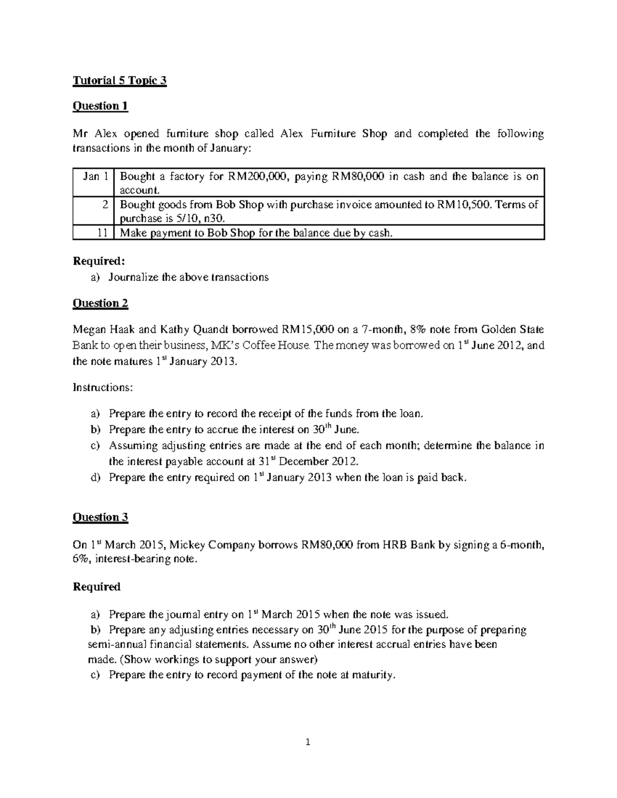 224239 Tutorial 5 Tpc 3 - Tutorial 5 Topic 3 Question 1 Mr Alex opened ...