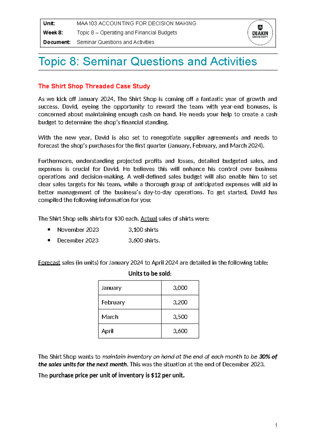 MAA103 Week 8 - Seminar Questions - Week 8: Topic 8 – Operating and Financial Budgets Document ...
