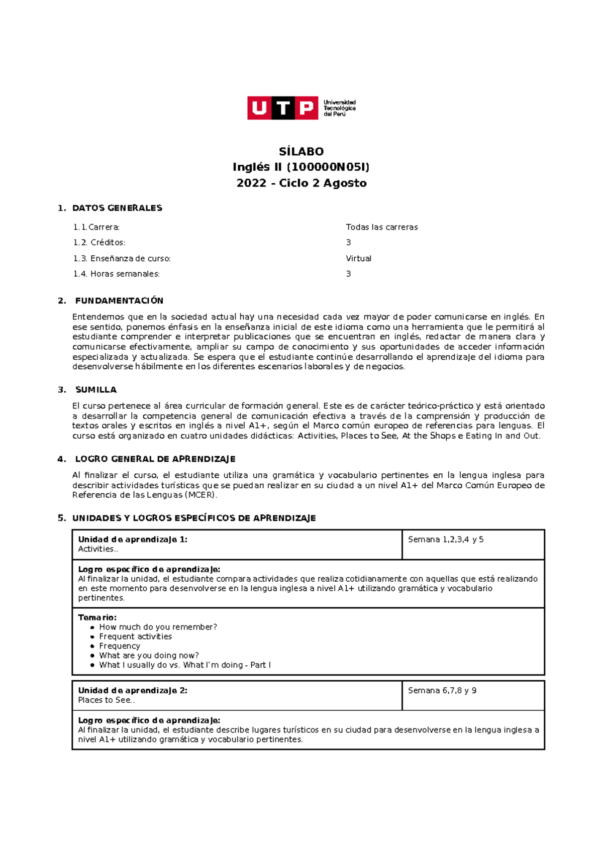 Silabo - silabi - SÍLABO Inglés II (100000N05I) 2022 - Ciclo 2 Agosto 1 ...