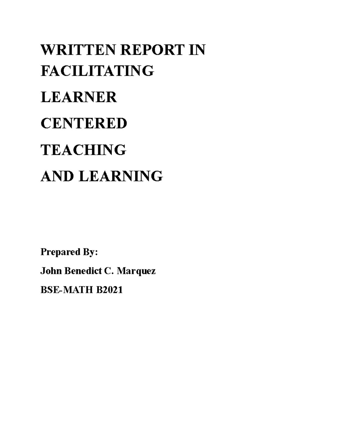 Written Report IN Facilitating - WRITTEN REPORT IN FACILITATING LEARNER ...