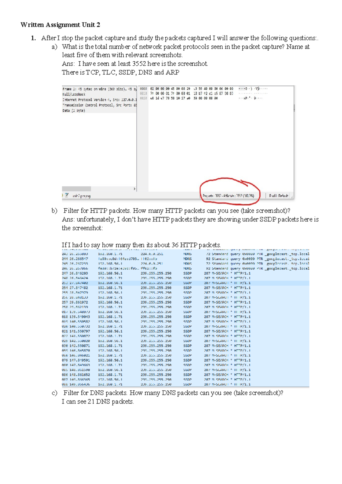 Written Assignment Unit 2 - After I stop the packet capture and study the packets captured I ...