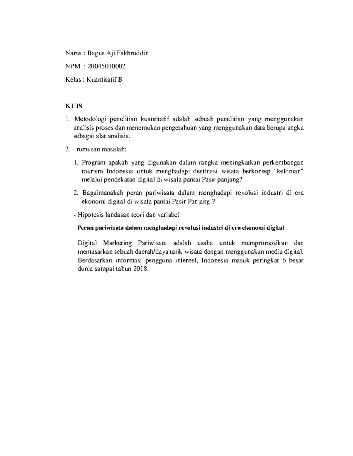 KUIS Bagus Aji Fakhruddin 2004 5010002 Pariwisata Kuantitatif B - Nama ...