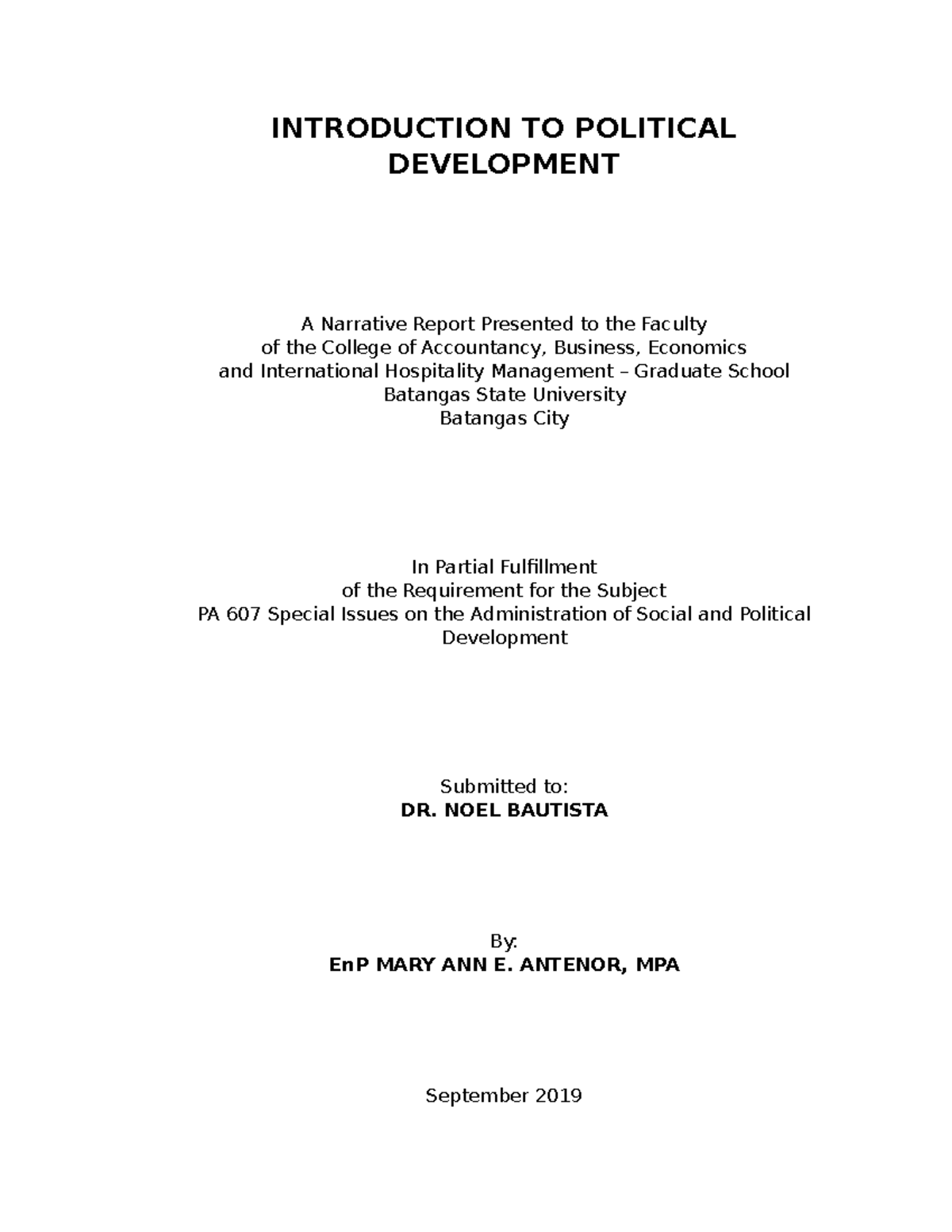 PA 607 Narrative Report - INTRODUCTION TO POLITICAL DEVELOPMENT A ...