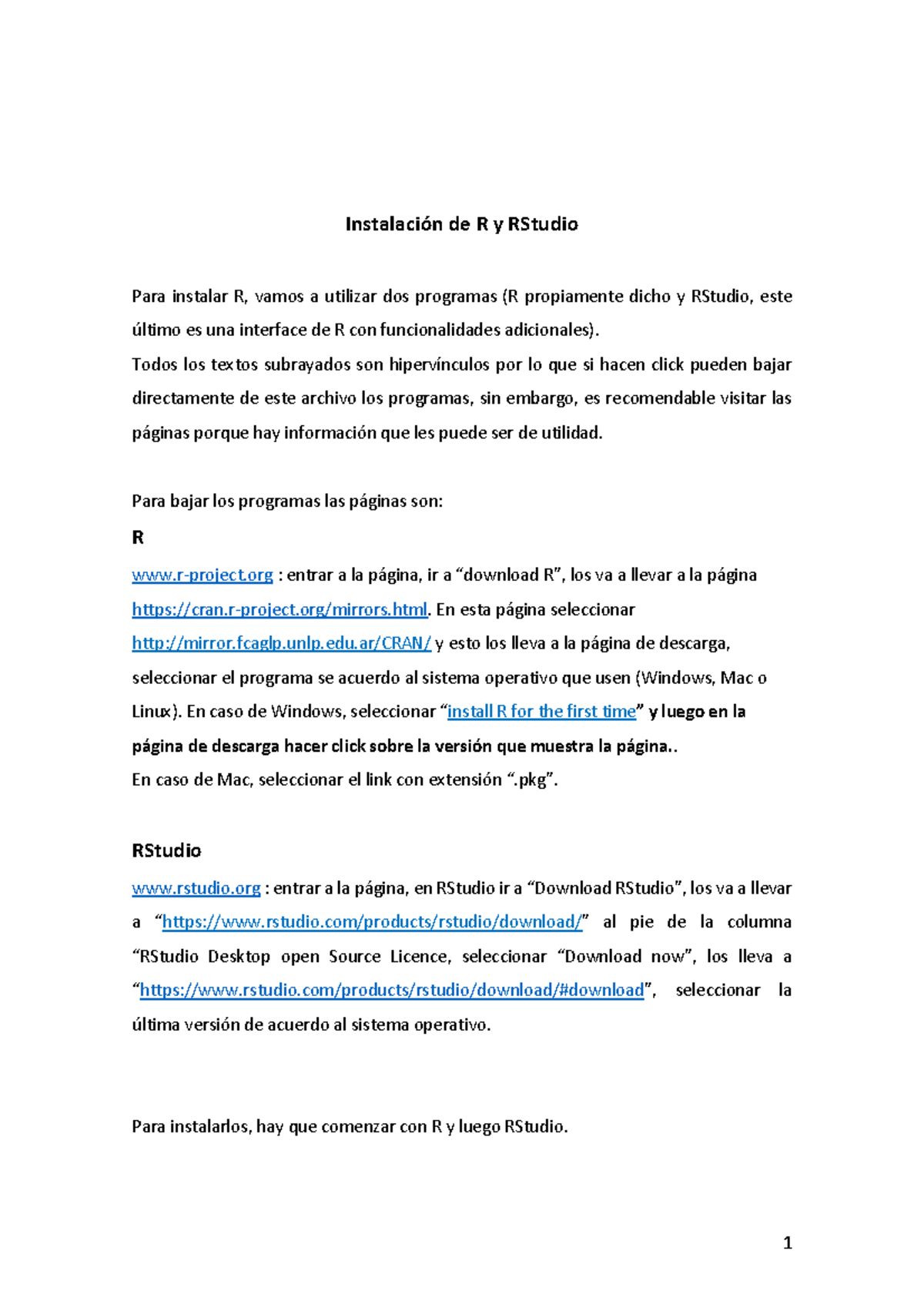 Instalacion R RStudio - 1 Instalación de R y RStudio Para instalar R ...