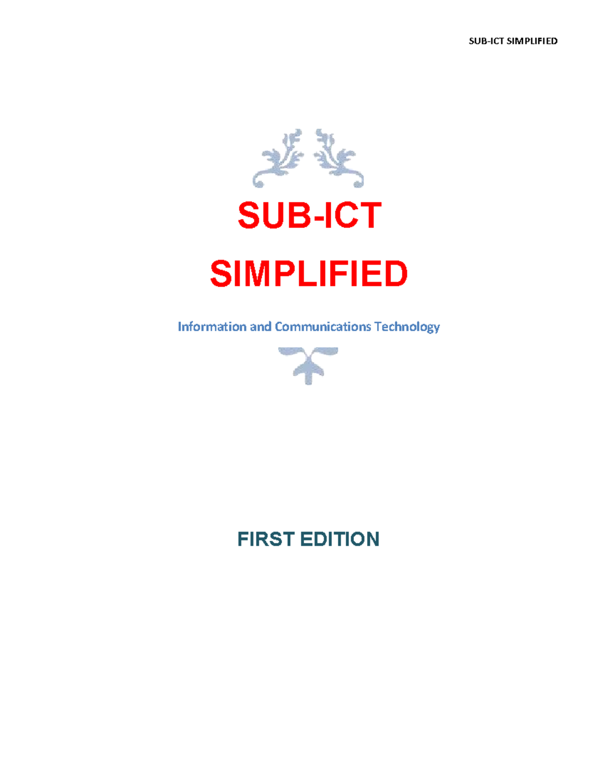 SUB ICT Simplified - SUB-ICT SIMPLIFIED SUB-ICT SIMPLIFIED Information ...