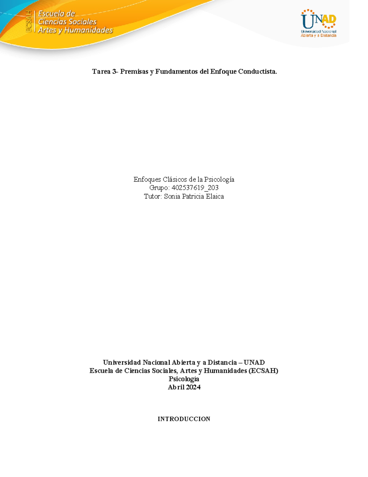 Tarea 3- Premisas y fundamentos del enfoque conductista - Enfoques Clásicos de la Psicología ...