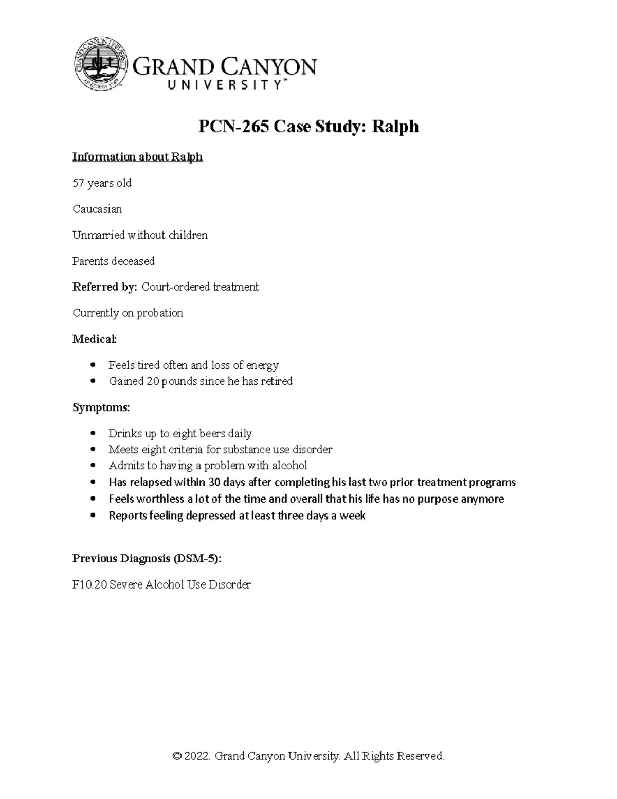 Topic 7 Part 2 Case Study Ralph - PCN-265 Case Study: Ralph Information about Ralph 57 years old ...