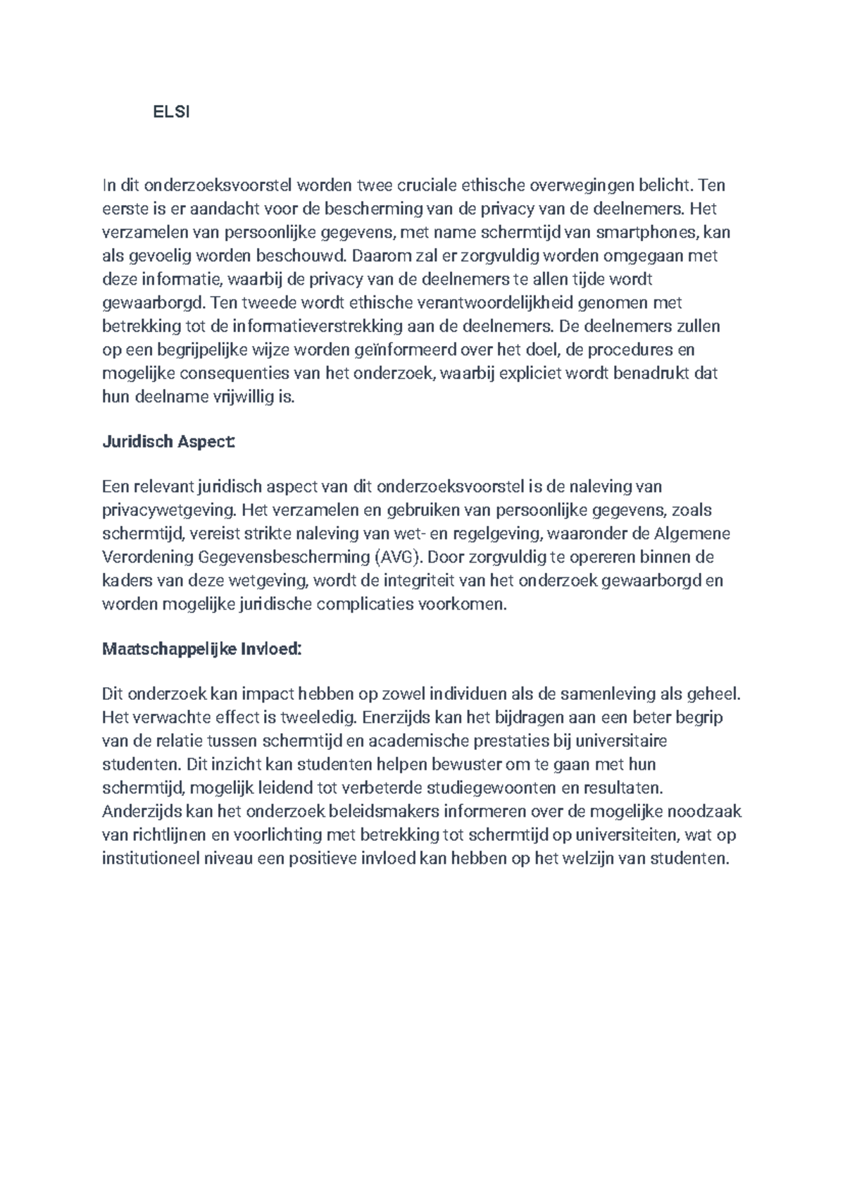 ELSI - elsi - ELSI In dit onderzoeksvoorstel worden twee cruciale ethische overwegingen belicht ...