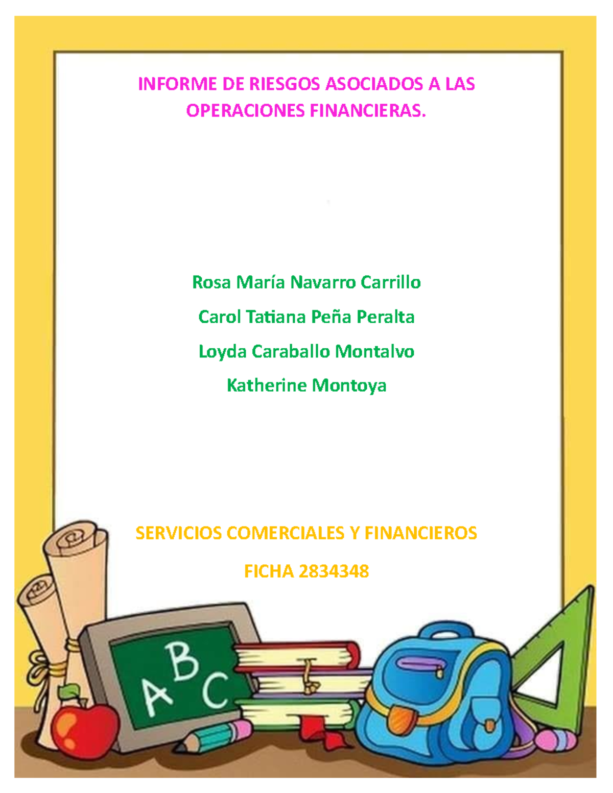 Foro de Informe de Riesgos asociados a las operaciones financieras - INFORME DE RIESGOS ...