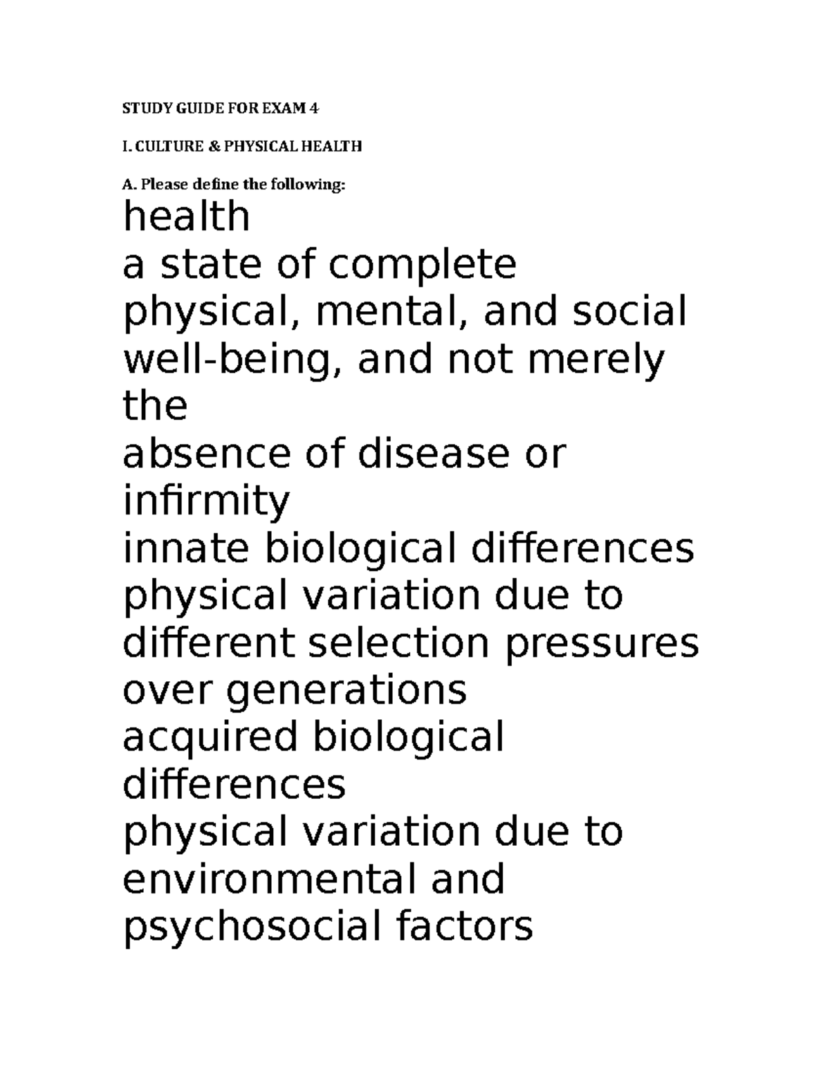 Study Guide FOR EXAM 4 - vbnv - STUDY GUIDE FOR EXAM 4 I. CULTURE ...