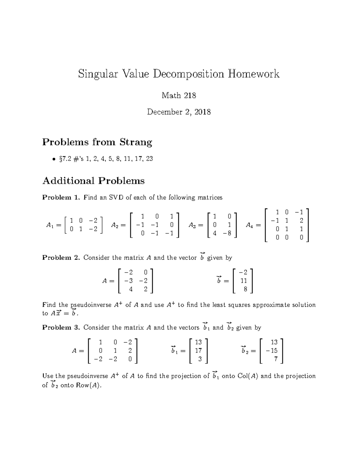 218f18-svd-hw - Singular Value Decomposition Homework Math 218 December ...