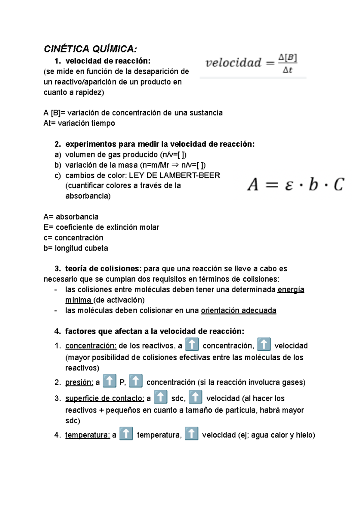 CINÉTICA QUÍMICA - CINÉTICA QUÍMICA: 1. velocidad de reacción: (se mide en función de la - Studocu