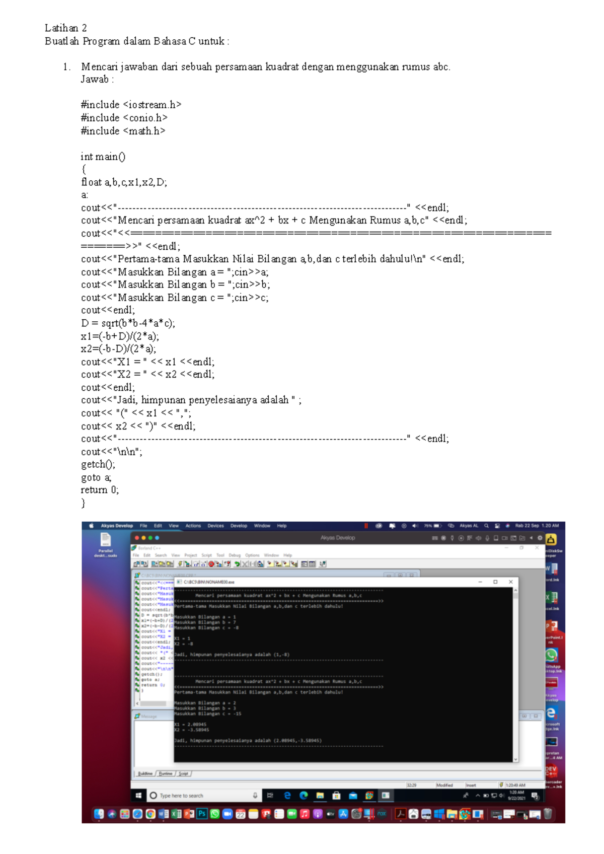 2. Tugas 2 C++ M. Akyas Al Mukarom 2107110521 - Latihan 2 Buatlah Program dalam Bahasa C untuk ...