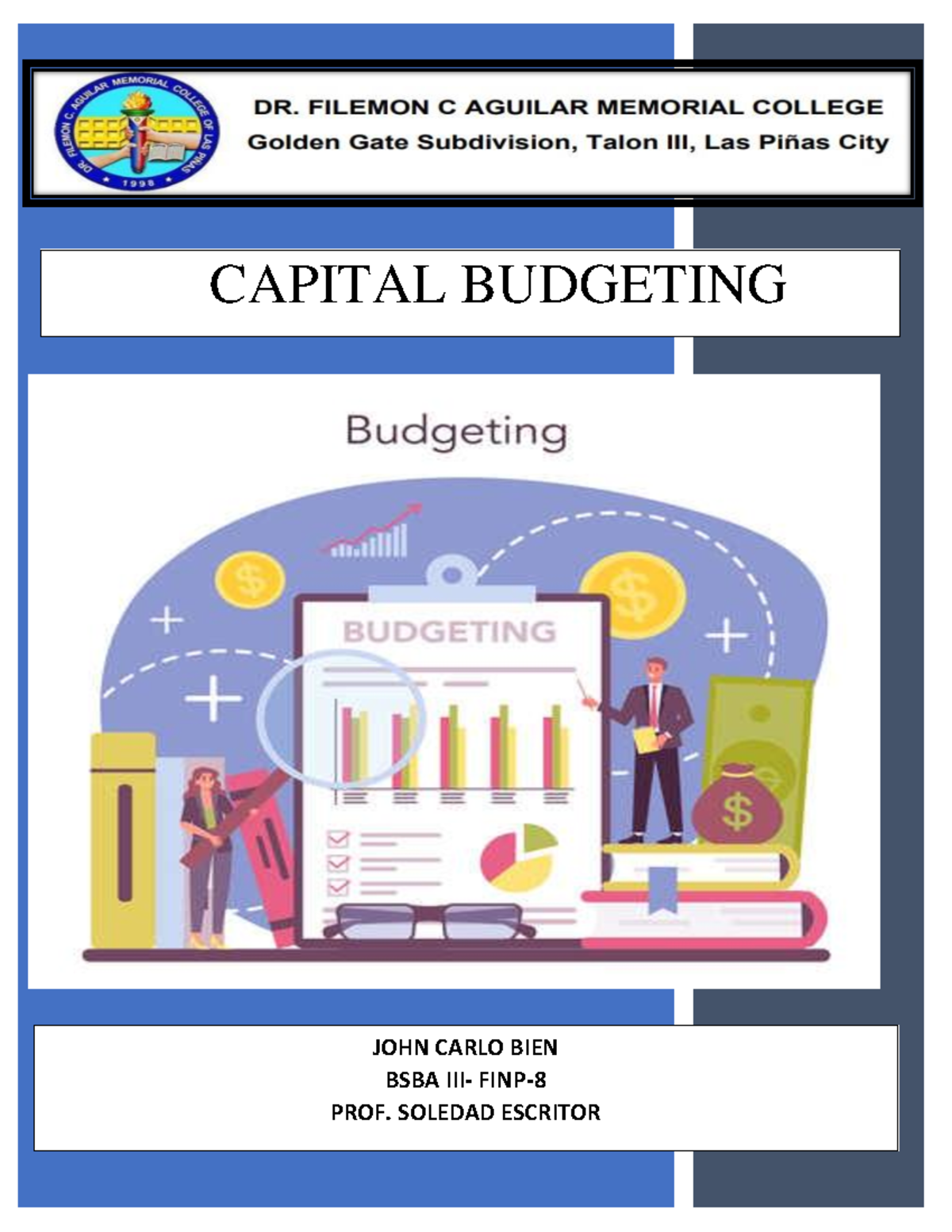 BIEN-JOHN- Carlo BSBA3-5 FINP-8-Module 15-16 - q q CAPITAL BUDGETING ...