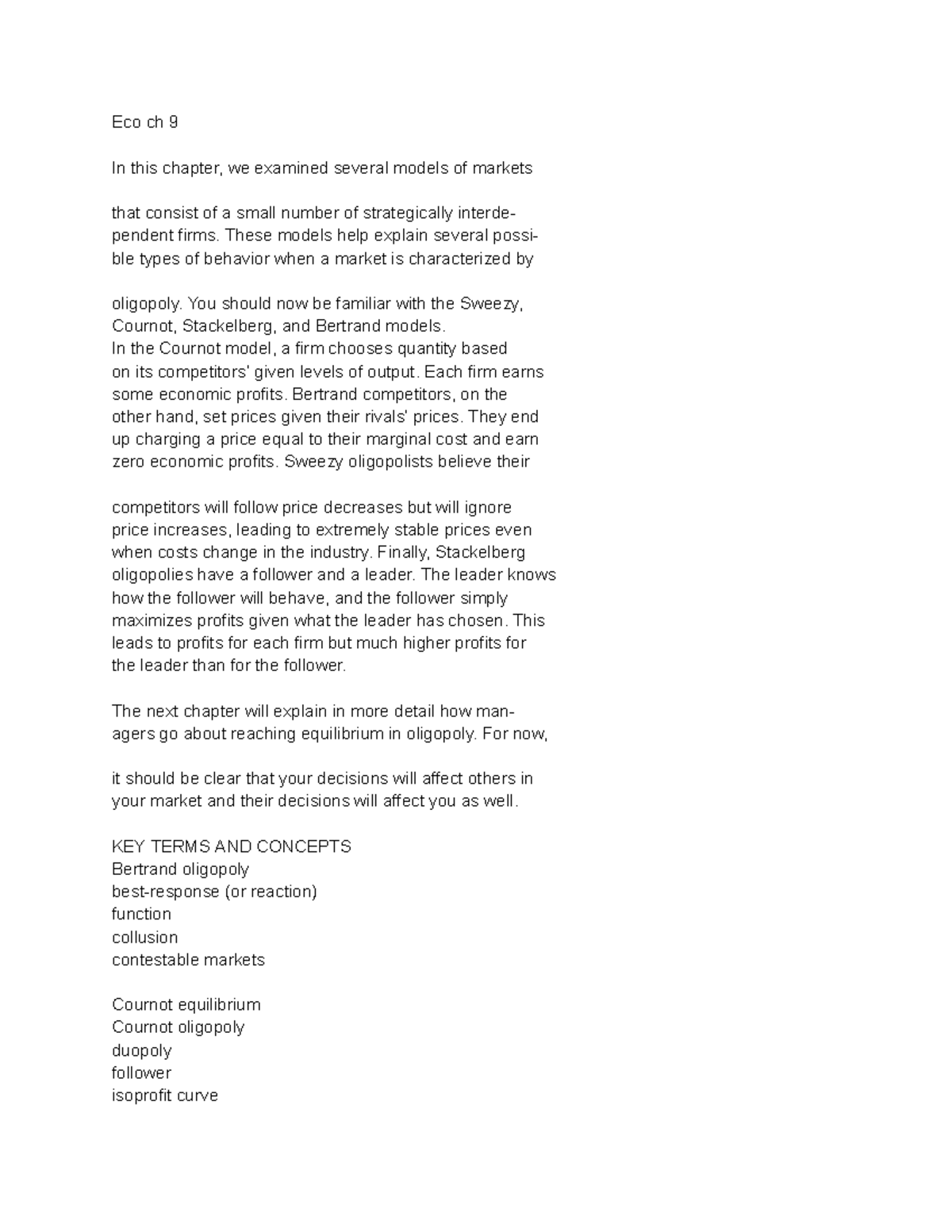 Eco ch 9 - chapter 9 - Eco ch 9 In this chapter, we examined several models of markets that ...