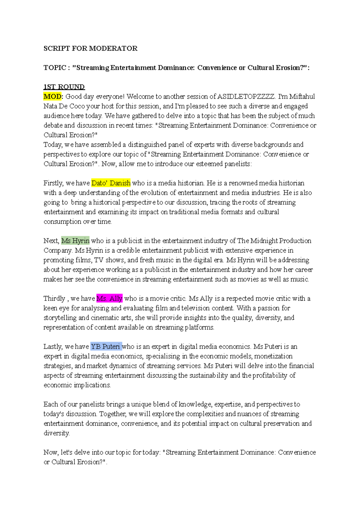 Forum%20script - SCRIPT FOR MODERATOR TOPIC : "Streaming Entertainment ...