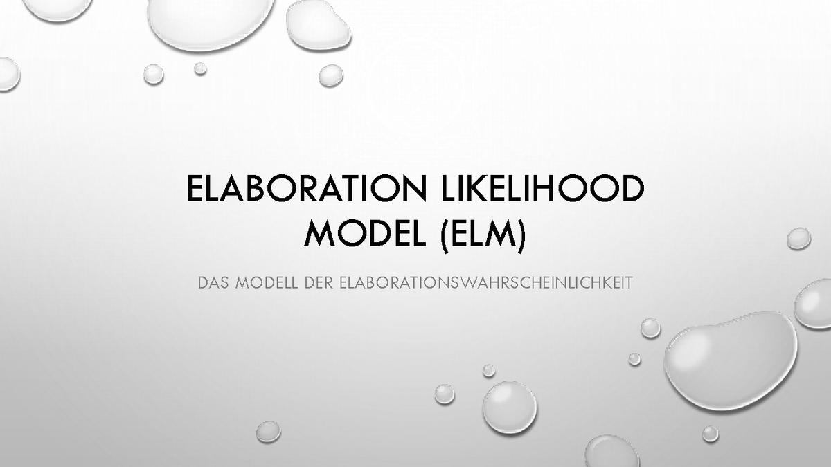 Elaboration likelihood model (elm) - ELABORATION LIKELIHOOD MODEL (ELM ...