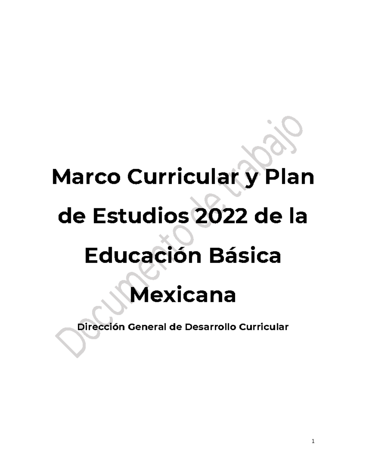 1 Marco Curricular ene2022 - Marco Curricular y Plan de Estudios 2022 de la EducaciÛn B·sica ...