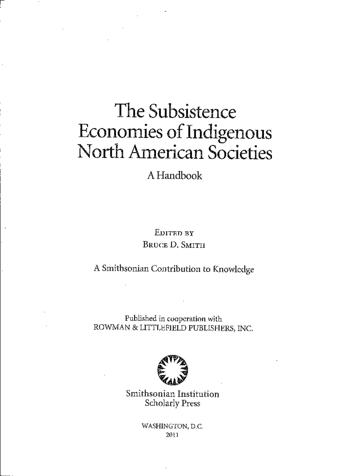 Native American Husbandry and Domestication - The Subsistence Economies ...