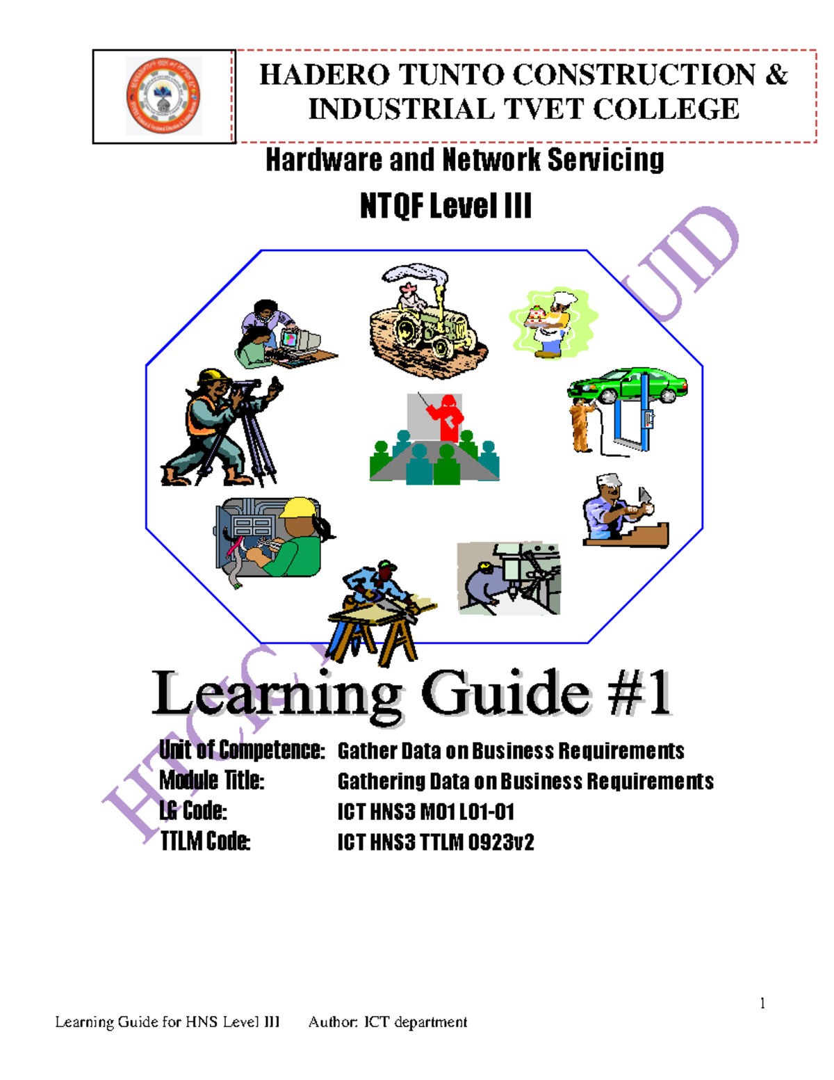 LO1 - 1 Hardware and Network Servicing NTQF Level III Unit of Competence: Gather Data on ...