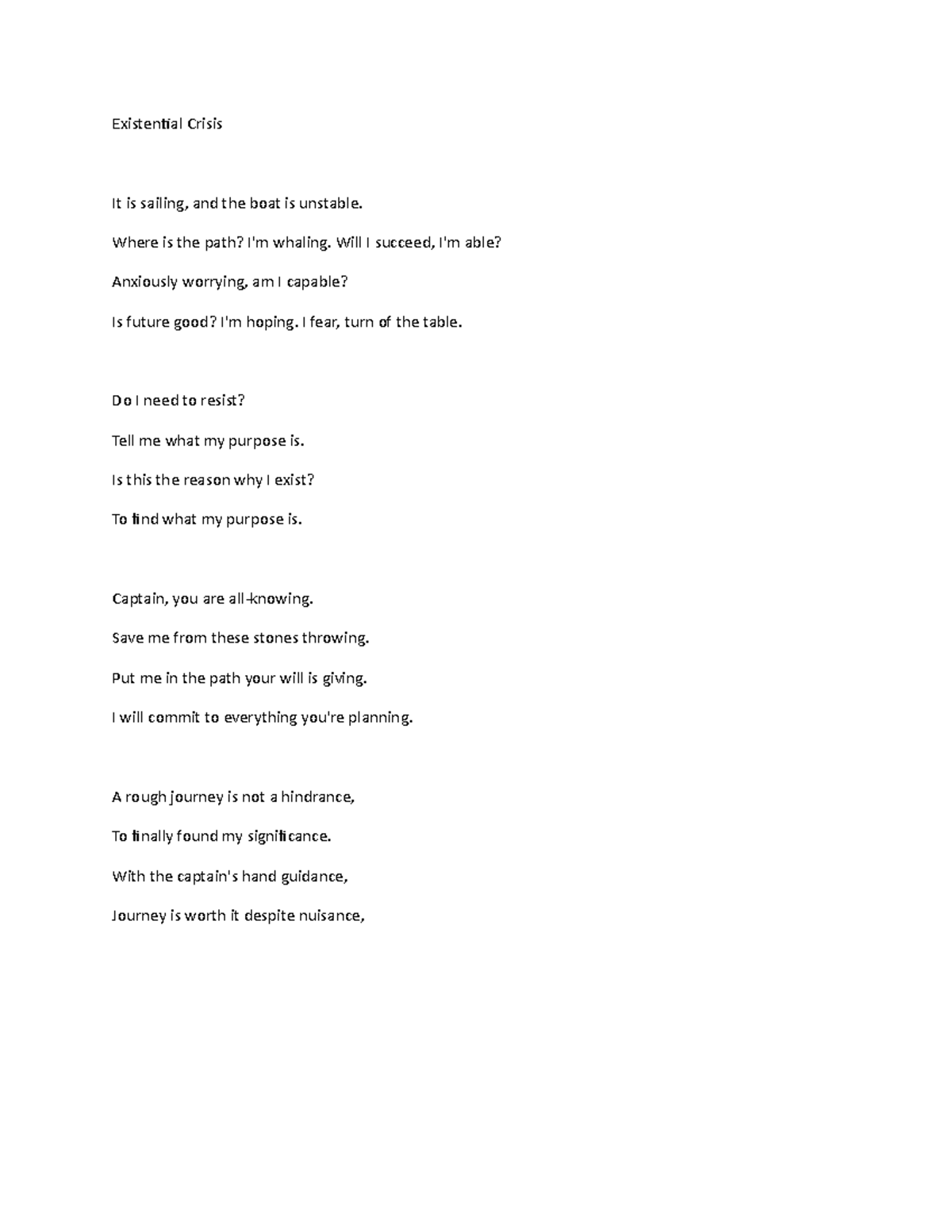 Existential Crisis, Poem - Existential Crisis It is sailing, and the ...