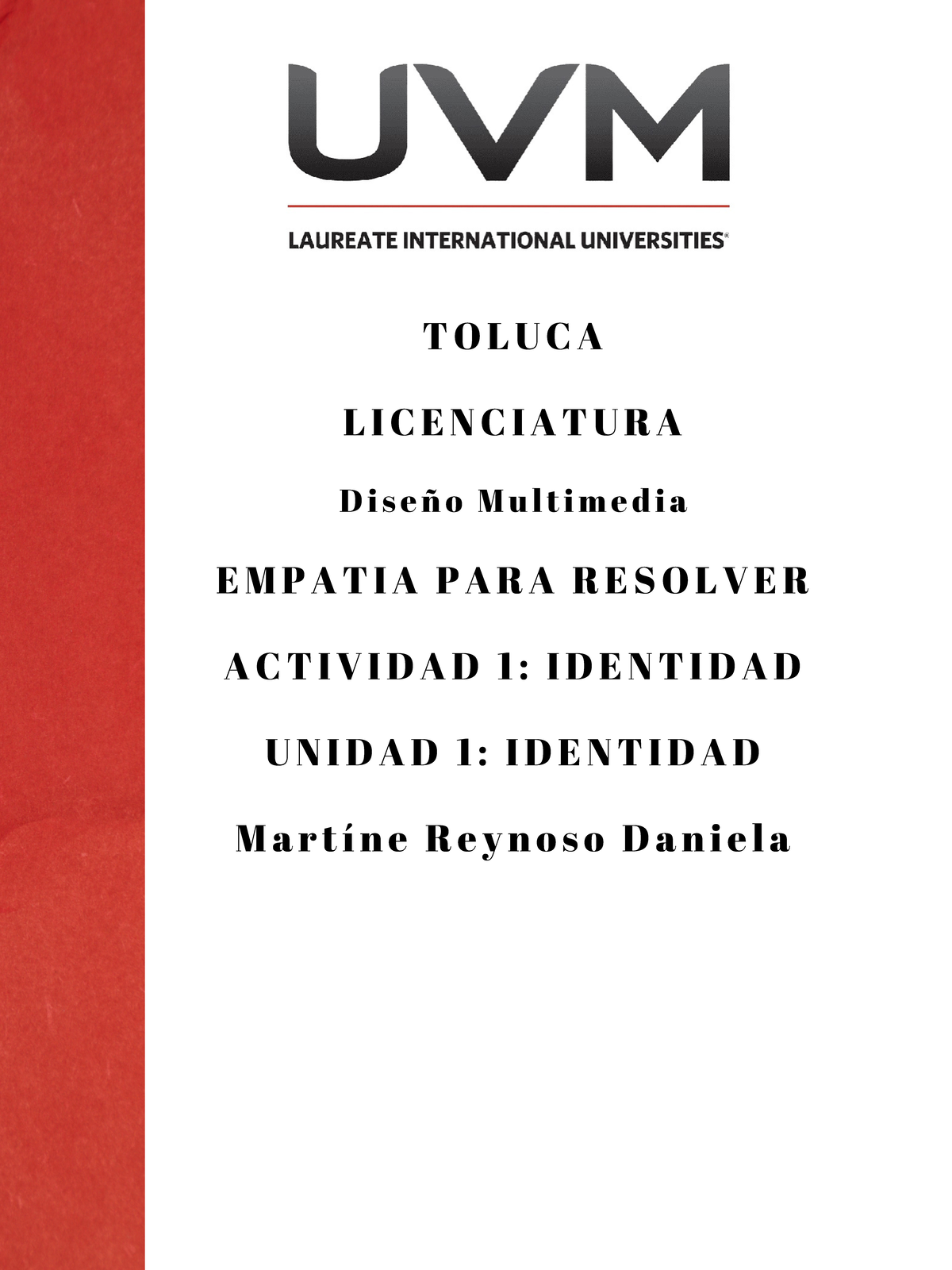 A1 DMR - T O L U C A L I C E N C I A T U R A D i s e ñ o M u l t i m e d i a E M P A T I A P A R ...