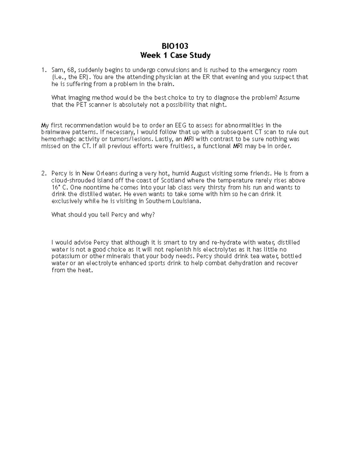 BIO 103 W1 CASE Study - BIO Week 1 Case Study Sam, 68, suddenly begins ...