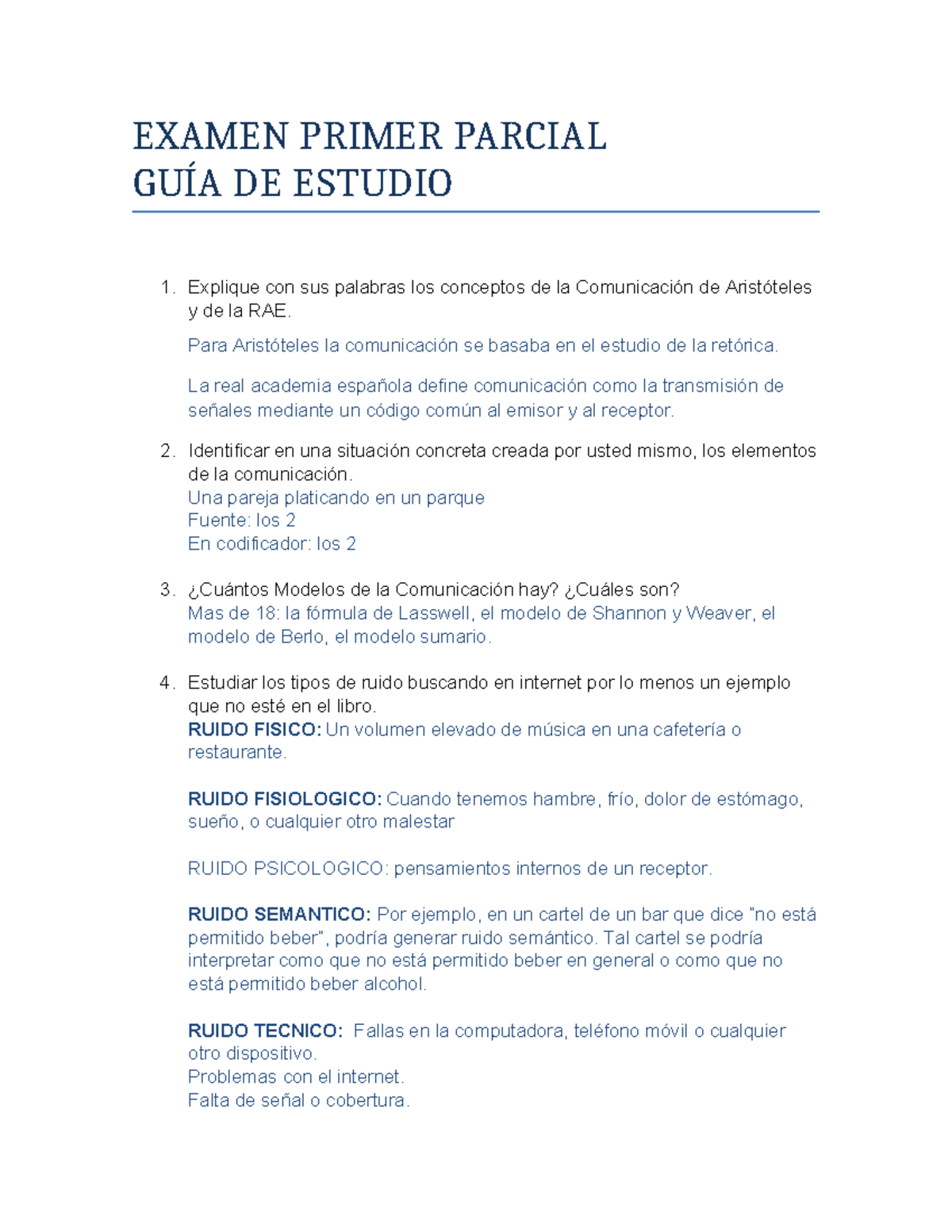 GUÍA DE Estudio Primer Parcial - EXAMEN PRIMER PARCIAL GUÍA DE ESTUDIO Explique con sus palabras ...