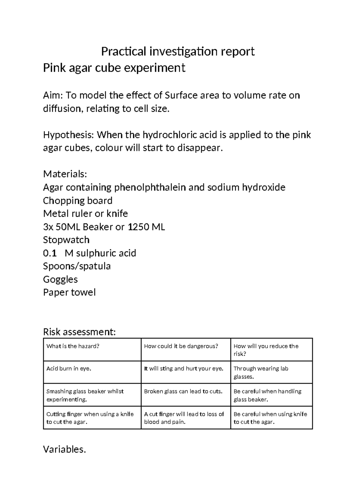 Practical investigation report - Hypothesis: When the hydrochloric acid is applied to the pink ...