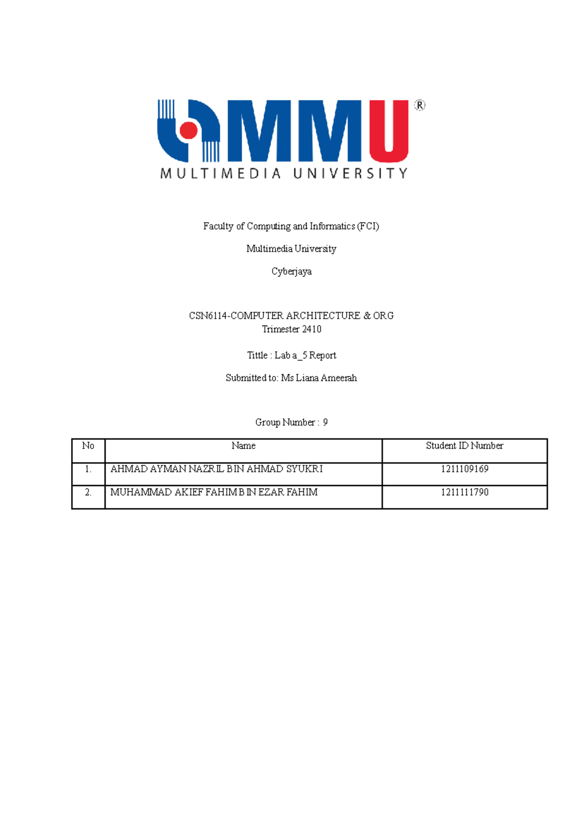 Lab a 05 Group 9 - Lab a 05 - Faculty of Computing and Informatics (FCI) Multimedia University ...