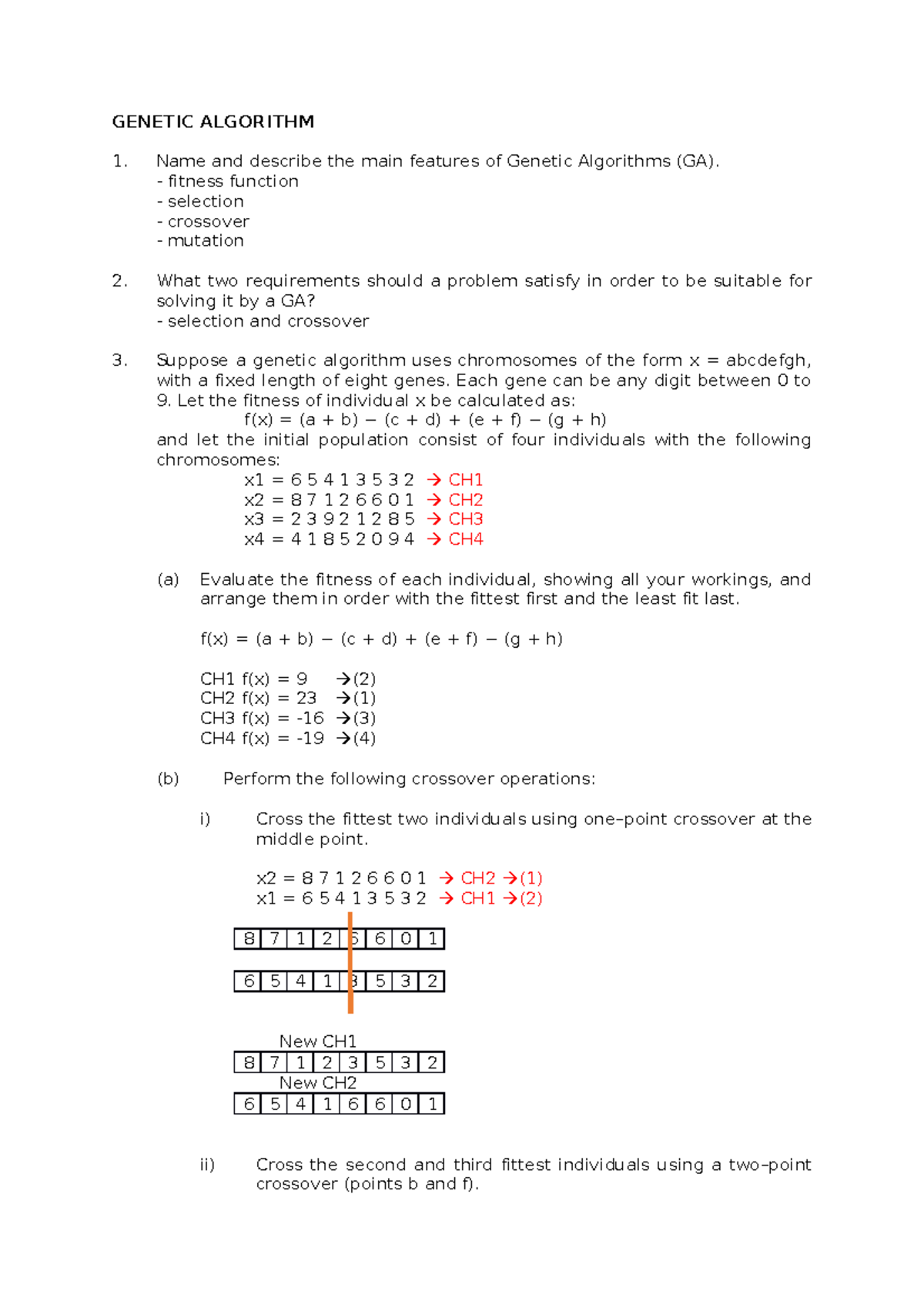 Genetic Algorithm - fitness function selection crossover mutation What two requirements should a ...