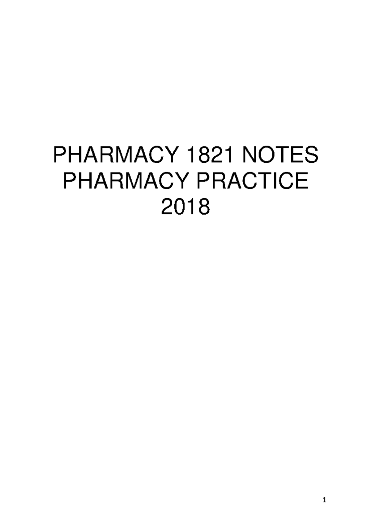 Pharmacy Practice Notes 1- 8 - PHARMACY 1821 NOTES PHARMACY PRACTICE ...