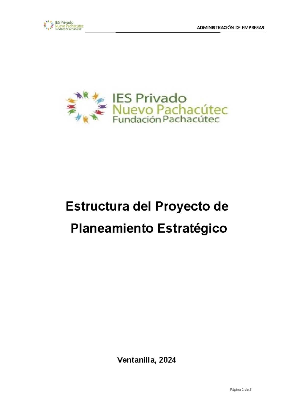 Semana 01 - Estructura DEL Proyecto DE Planeamiento Estrátegico ...