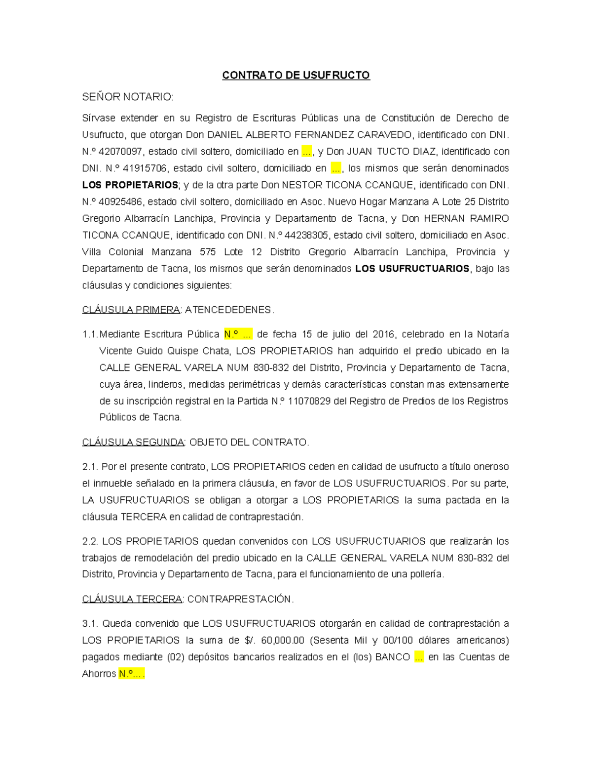 Contrato DE Usufructo - CONTRATO DE USUFRUCTO SEÑOR NOTARIO: Sírvase ...