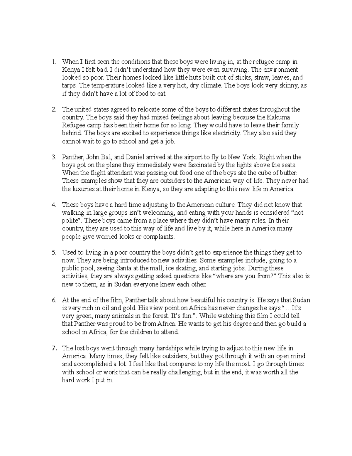 Lost boys questions - When I first seen the conditions that these boys ...