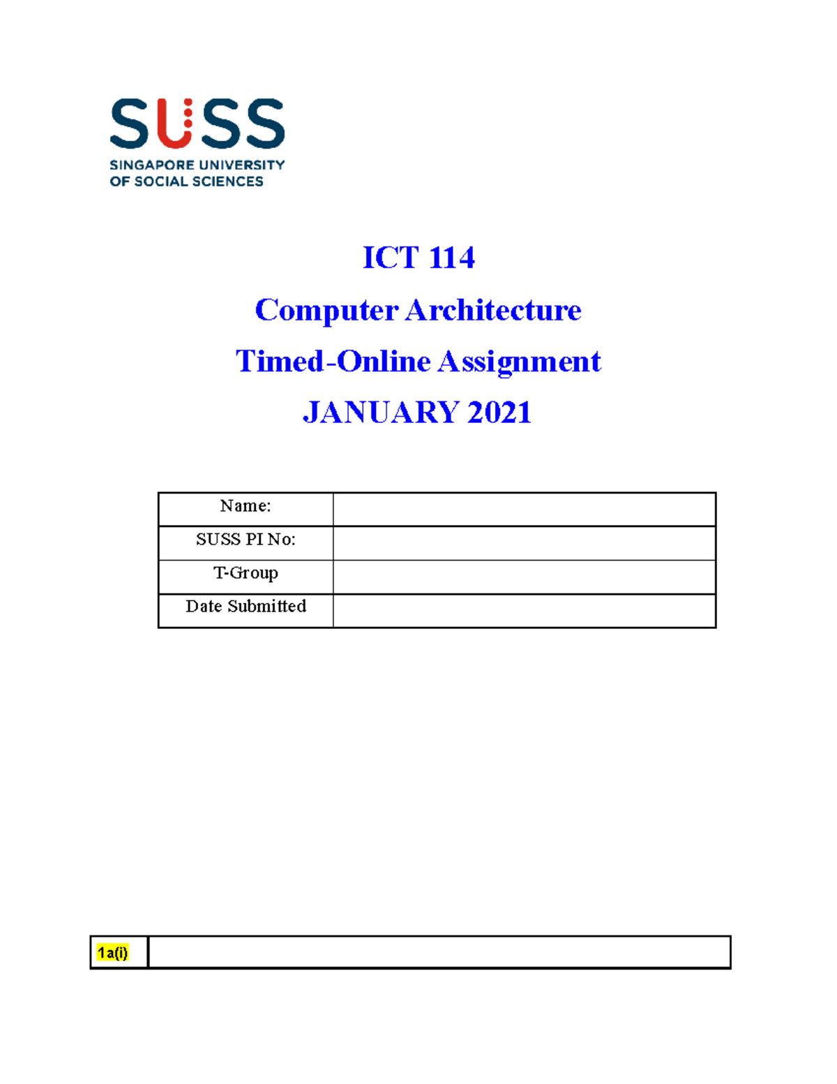 ICT114 JAN 2021 - ICT 114 Computer Architecture Timed-Online Assignment ...