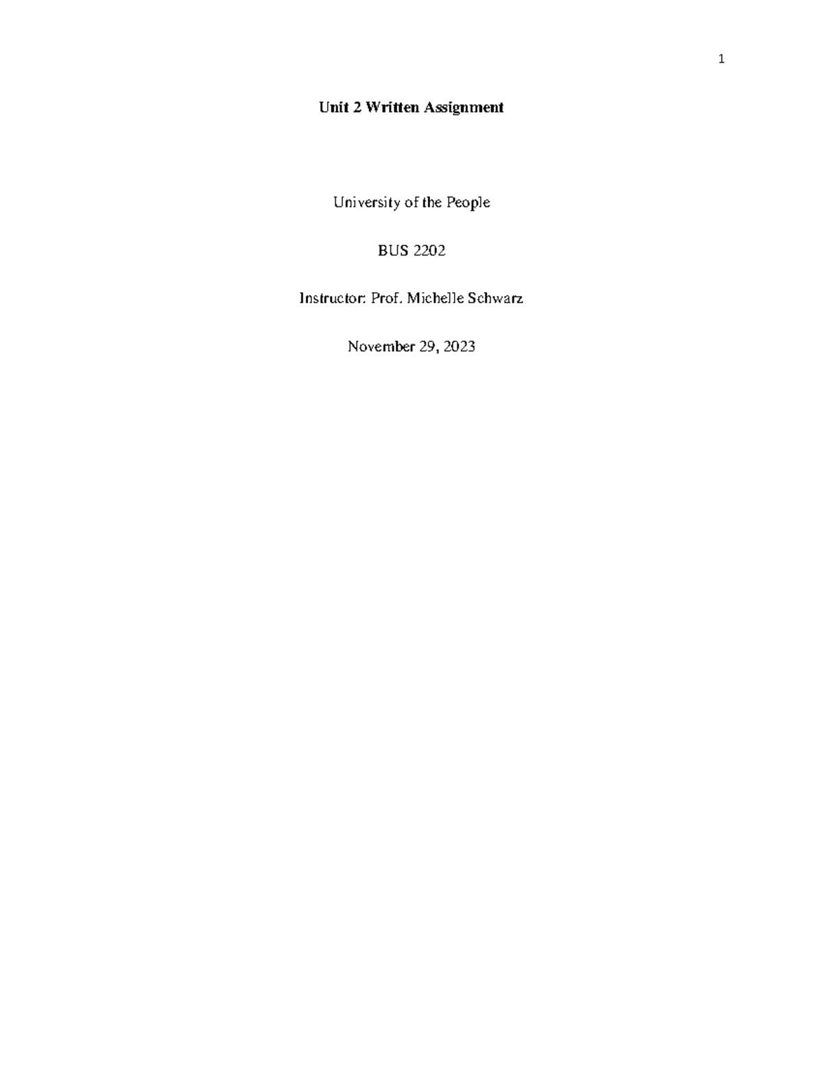Unit 2 Written Assignment - Unit 2 Written Assignment University of the People BUS 220 2 ...