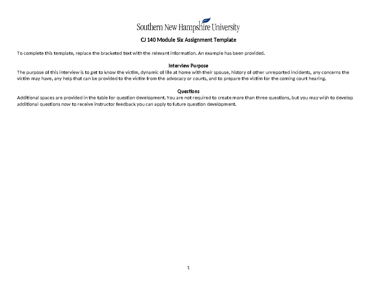 CJ 140 Module Six Assignment - An example has been provided. Interview Purpose The purpose of ...