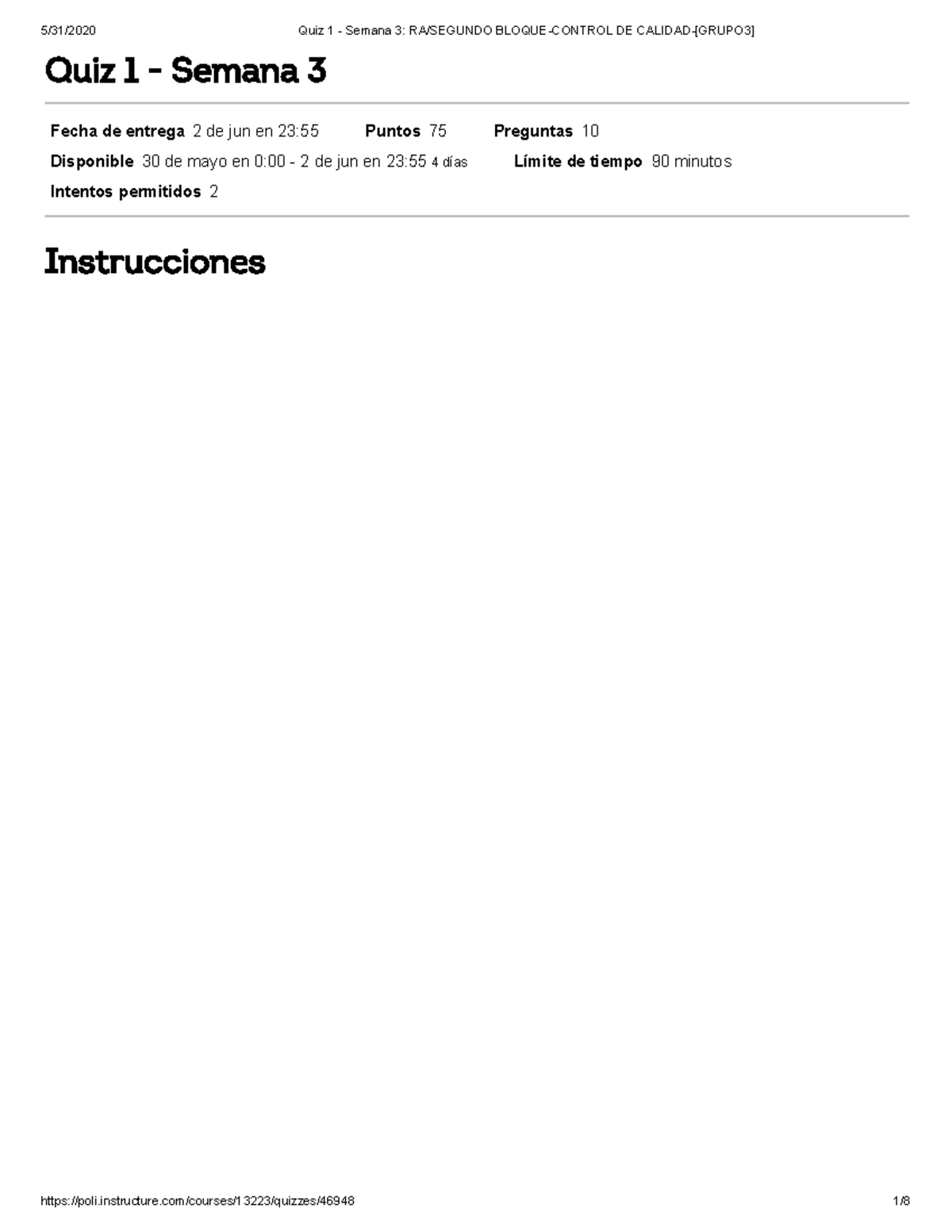 Quiz 1 - Semana 3 RA Segundo Bloque- Control DE Calidad-[ Grupo 3 ...