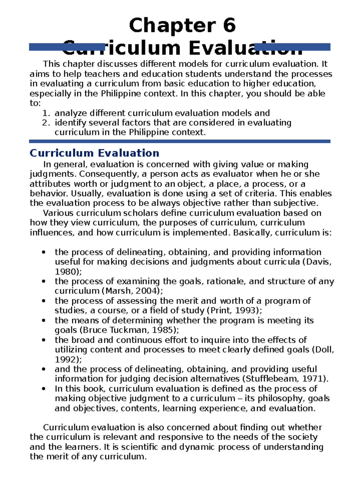 Chapter-6 - Chapter 6 Curriculum Evaluation This chapter discusses ...