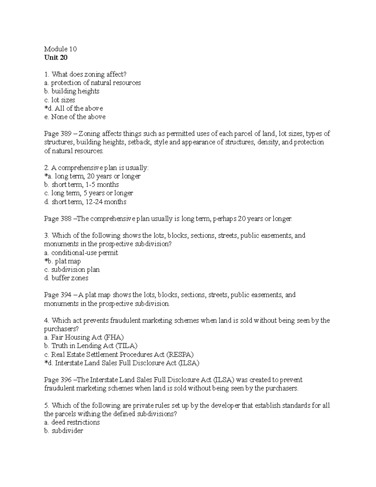 Module 10 Questions - Module 10 Unit 20 What does zoning affect? a ...