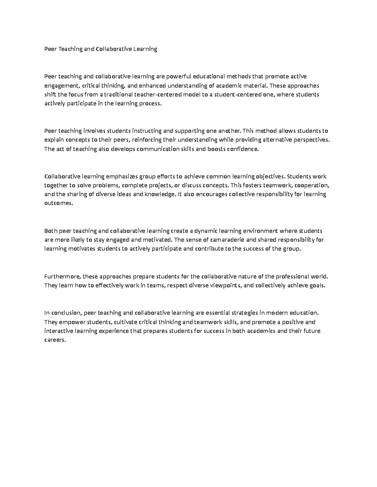 Peer Teaching and Collaborative Learning - These approaches shift the ...