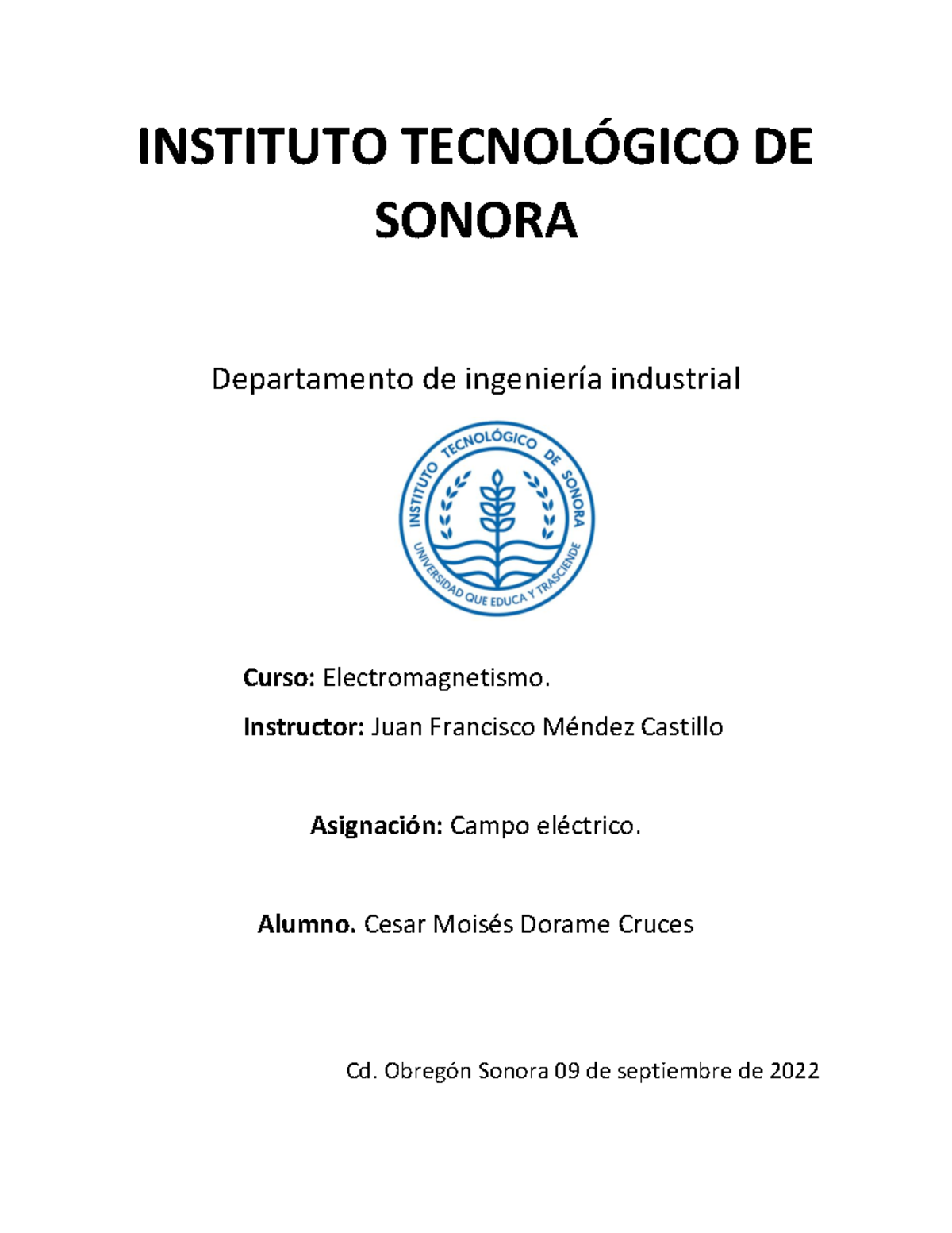 Campo eléctrico - ... - INSTITUTO TECNOL”GICO DE SONORA Departamento de ingenierÌa industrial ...